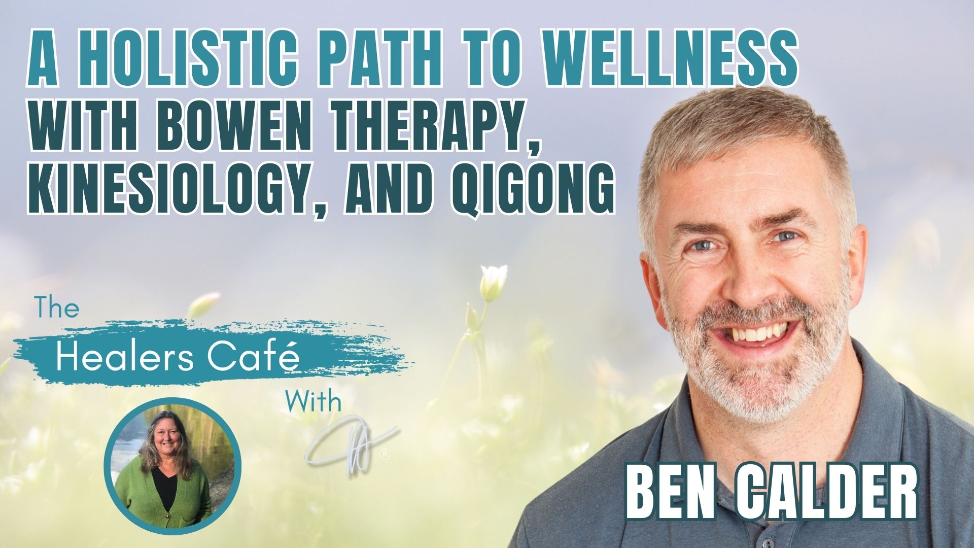 Ben Calder - Manon Bolliger (facilitator & retired naturopath with 30 ...