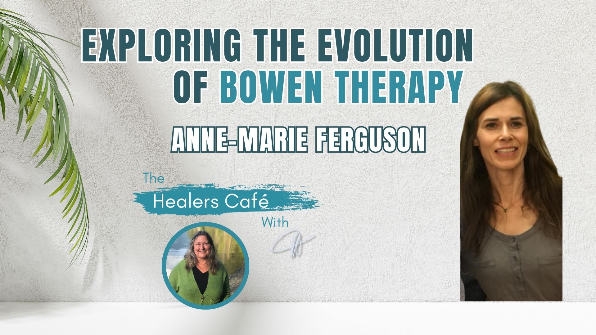Anne-Marie Ferguson - Manon Bolliger (facilitator & retired naturopath ...