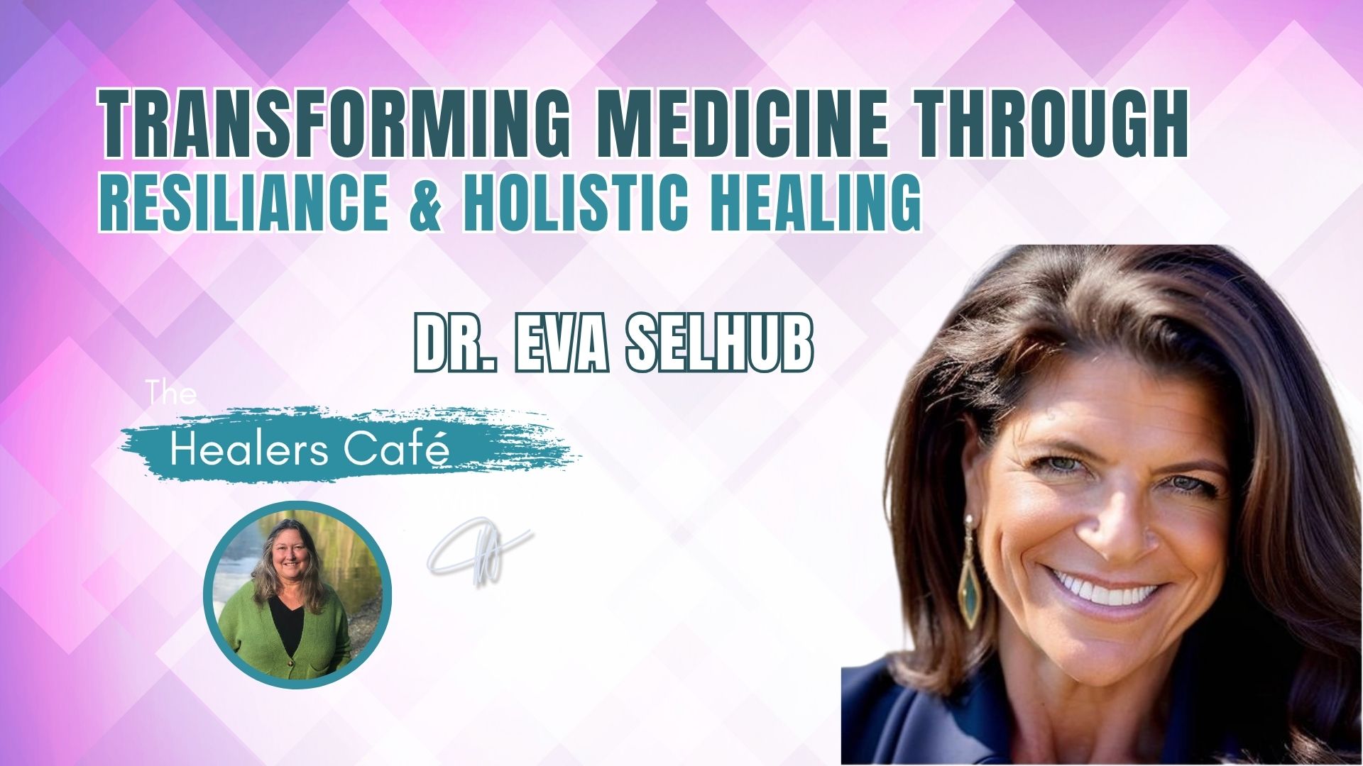 Dr Eva Selhub - Manon Bolliger (facilitator & retired naturopath with ...